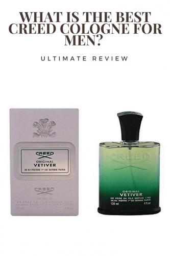 What is the Best Creed Cologne for Men? Ultimate Review