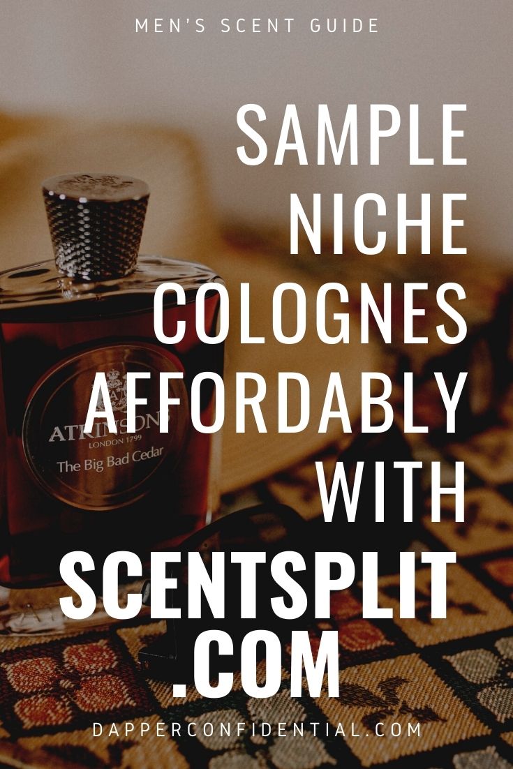 Sample Niche Colognes Affordably with ScentSplit.com | Dapper Confidential