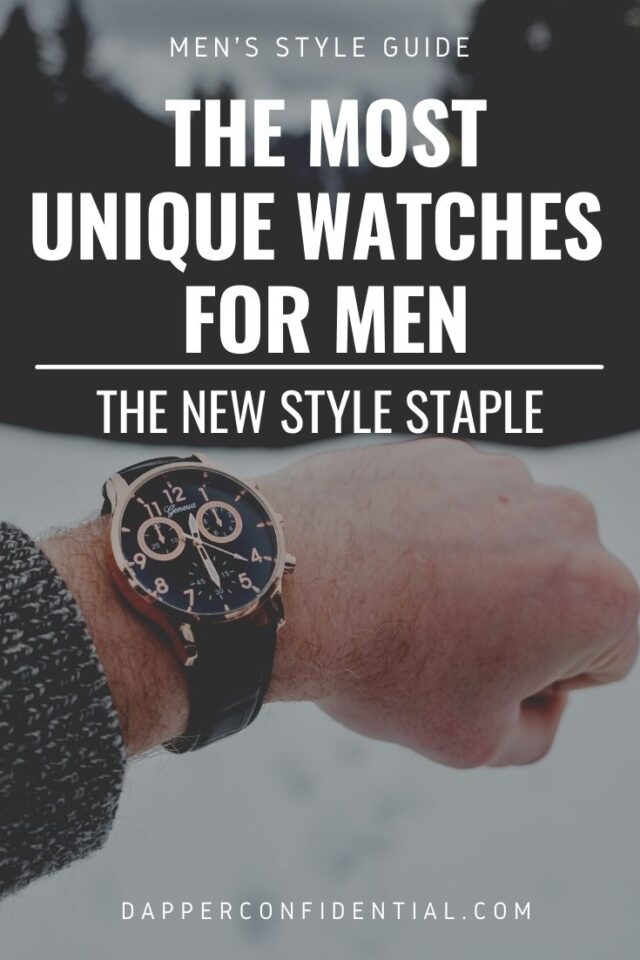 10 Most Unique Watches for Men: Stylish & Impressive | Dapper Confidential