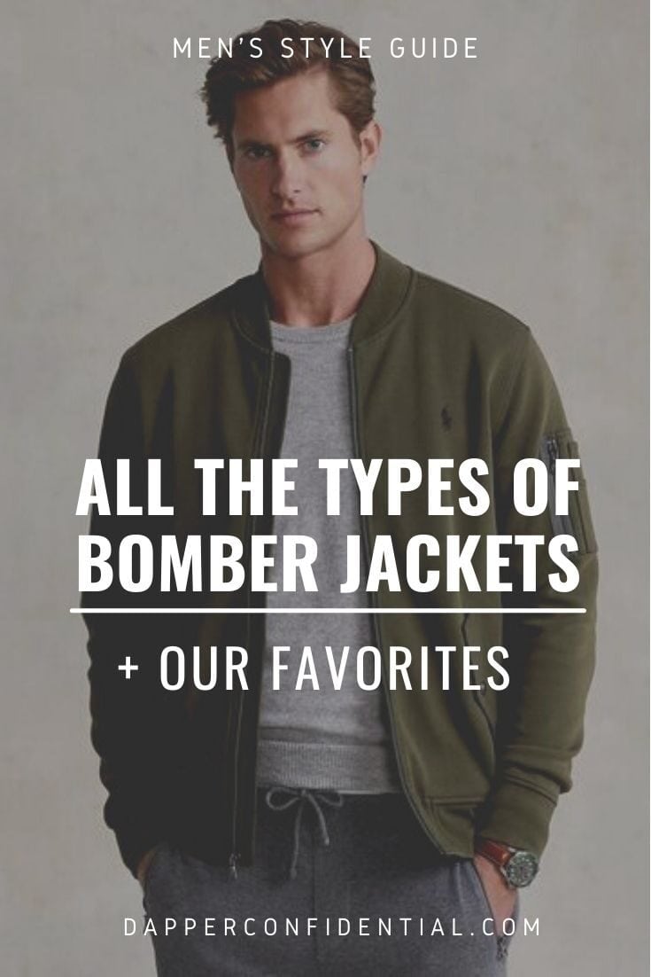 All the Types of Bomber Jackets + Our Favorites | Dapper Confidential