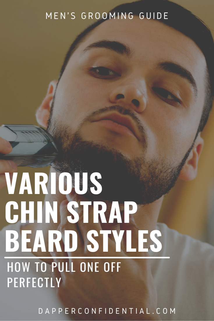 Various Chin Strap Beard Styles & How to Pull One off Perfectly ...