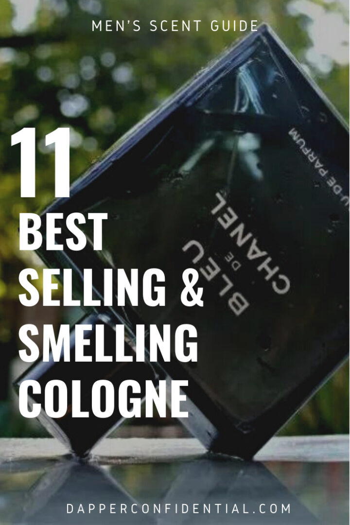 11 Best Selling & Smelling Cologne (2023)