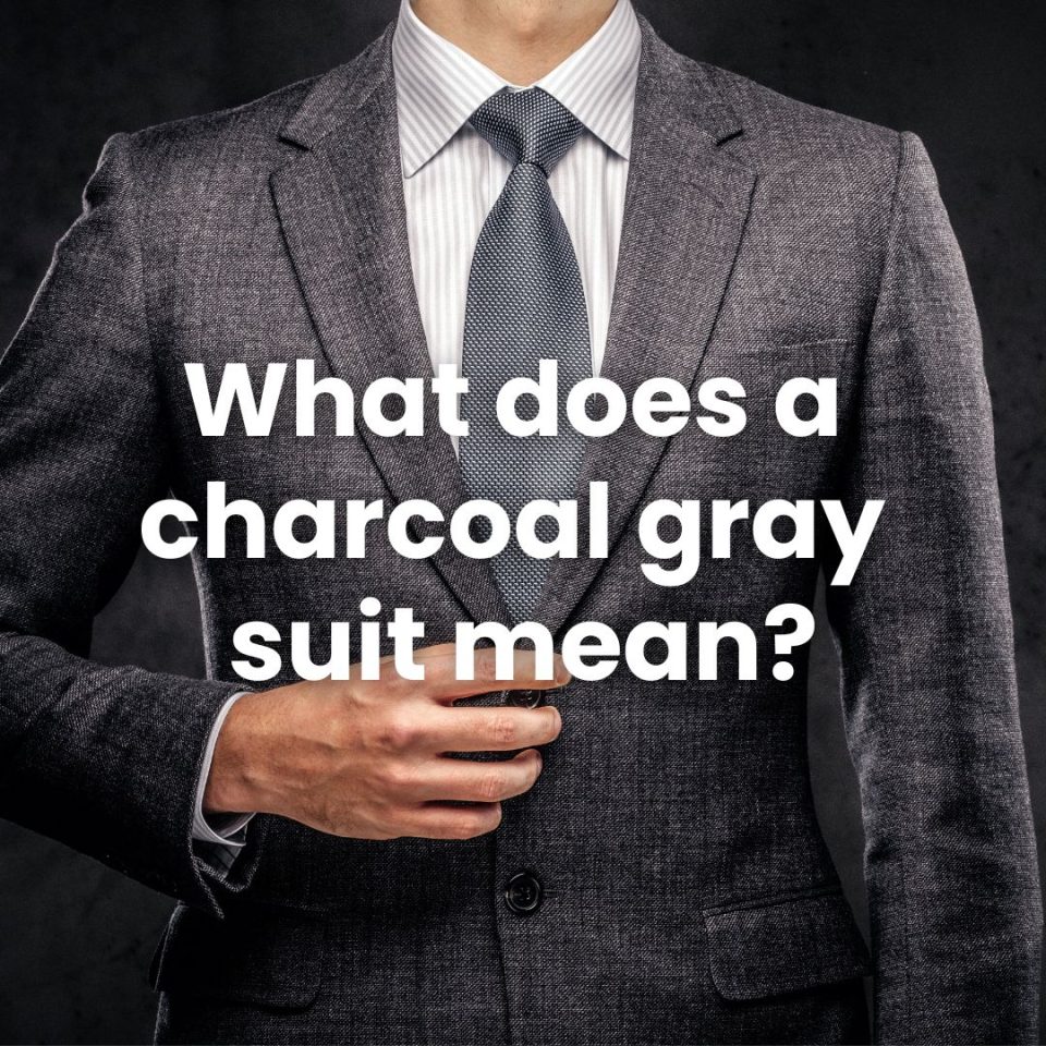 What Does Your Suit Color Mean? The Meaning Behind 8 Popular Colors ...